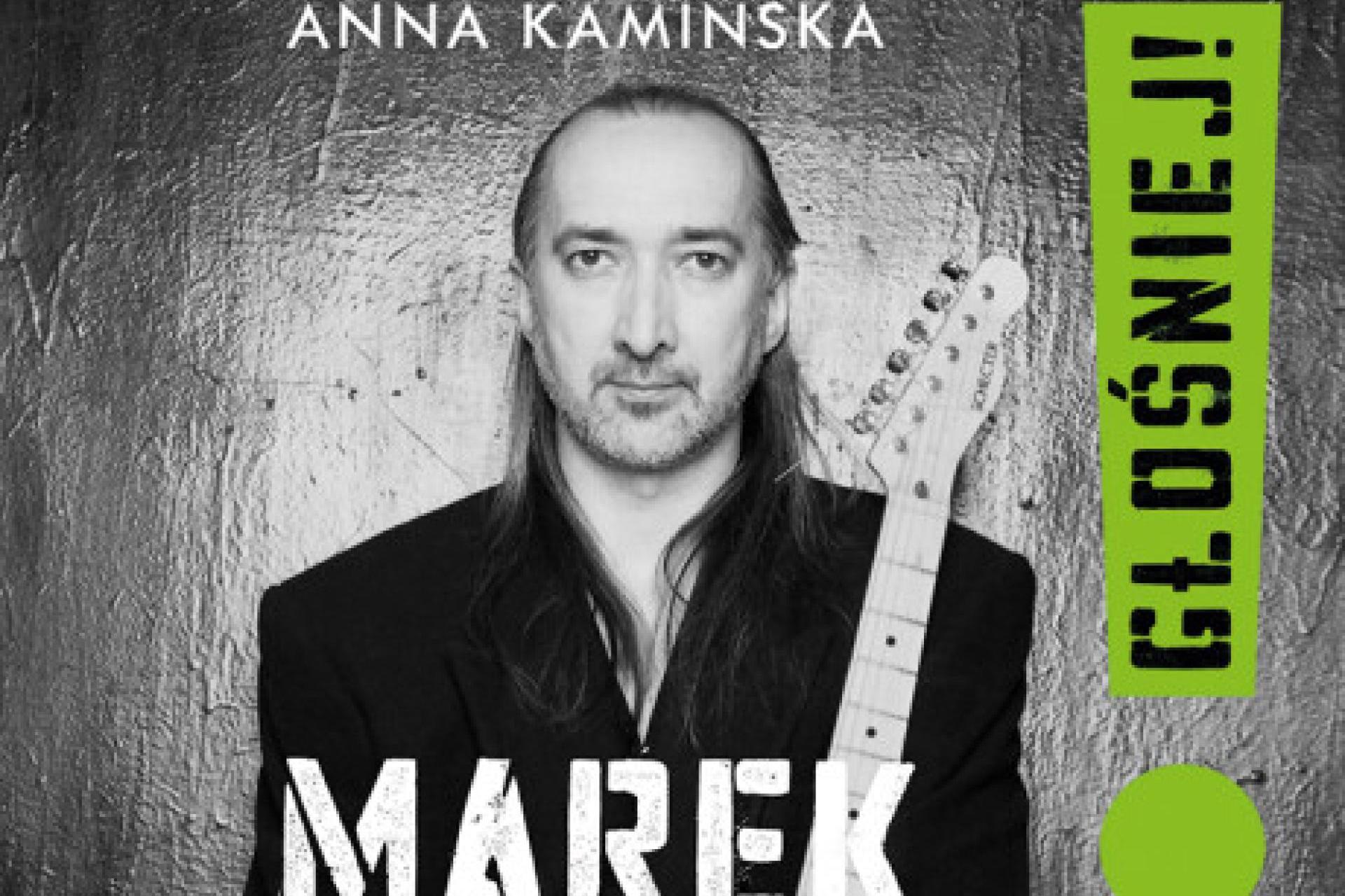 Z radiowej biblioteki: "Marek Jackowski. Głośniej!" Anny Kamińskiej