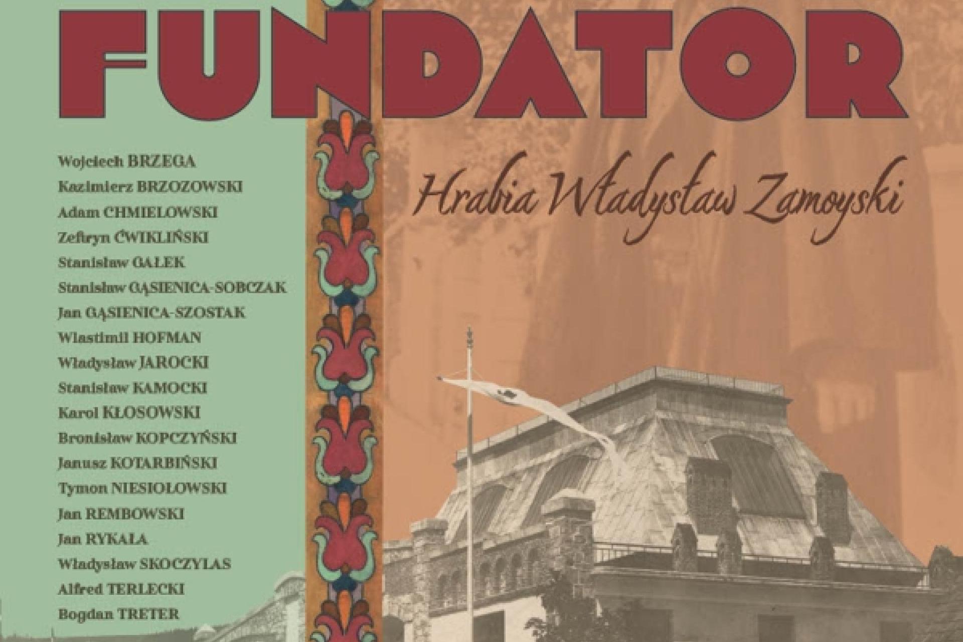 "Fundator - Hrabia Władysław Zamoyski” w Miejskiej Galerii Sztuki w ...